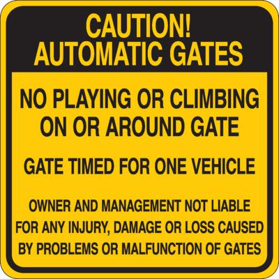 Caution Automatic Gates Signs, Property & Security Signs | Emedco