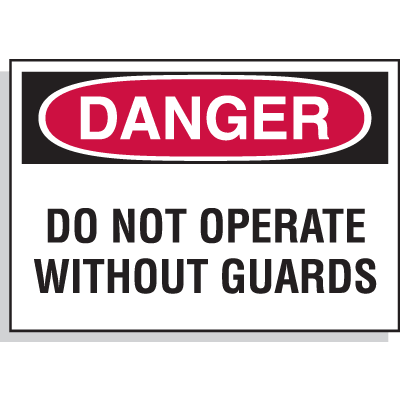 Hazard Warning Labels - Danger Do Not Operate w/o Guards | Seton