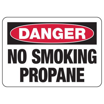 Danger No Smoking Propane Sign | Emedco