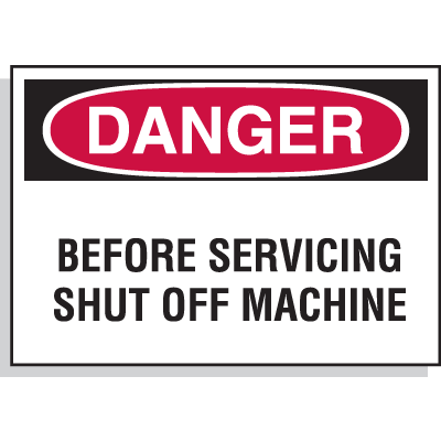 Hazard Warning Labels - Before Servicing Shut Off Machine | Emedco