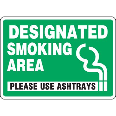 Eco-Friendly Signs - Designated Smoking Area Please Use Ashtrays | Emedco