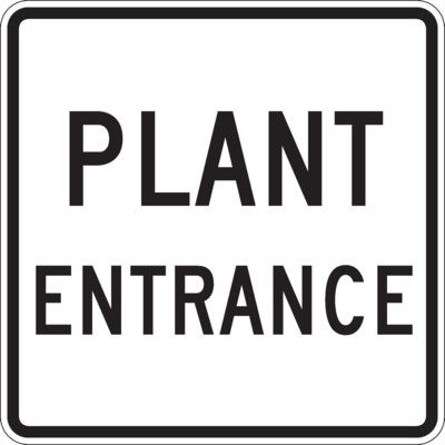 Reflective Parking Lot Signs - Plant Entrance|Seton Canada | Seton.ca
