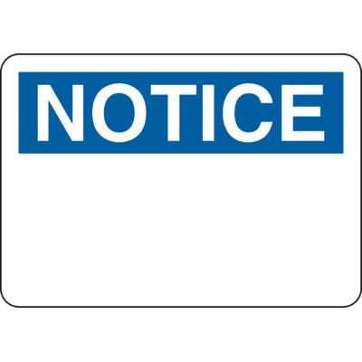 Blank Write-On Notice Sign - OSHA & ANSI Compliant Signs | Emedco