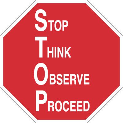 Stop Signs - Stop Think Observe Proceed | Seton
