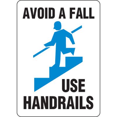 Eco-Friendly Signs - Avoid A Fall Use Handrails|Seton Canada | Seton.ca