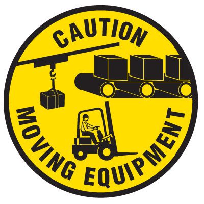 Floor Safety Signs - Caution Moving Equipment | Emedco