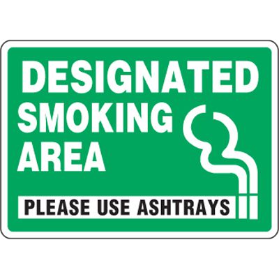 Eco-Friendly Signs - Designated Smoking Area Please Use Ashtrays | Emedco