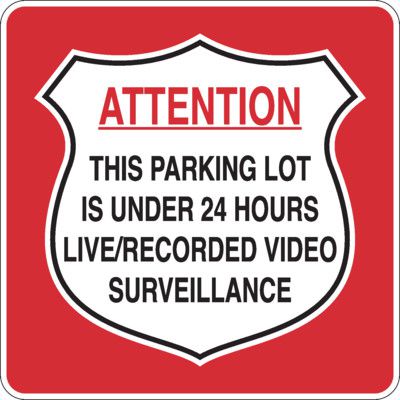 Parking Lot Safety, Security Signs - 24 Hour Surveillance | Seton