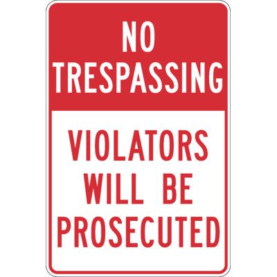 No Trespassing - Giant Security Sign | Seton Canada | Seton.ca