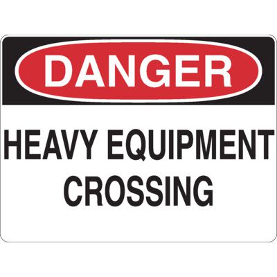 Danger Signs - Heavy Equipment Crossing | Emedco