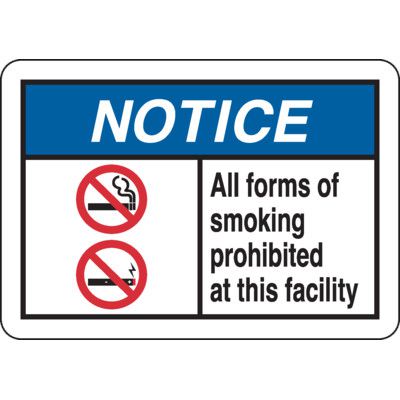 Notice Signs - All Forms Of Smoking Prohibited At This Facility | Emedco
