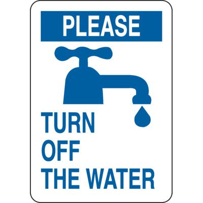 LEED Signs - Please Turn Off Water | Emedco