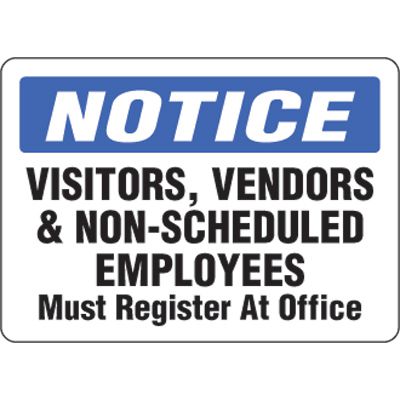 Eco-Friendly Signs - Notice Visitor, Vendors & Non-Scheduled Employees ...