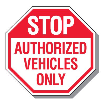 Parking Lot Security & Safety Signs - Authorized Vehicles|Seton Canada