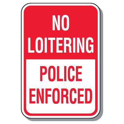 Parking Lot Security & Safety Signs - No Loitering|Seton Canada