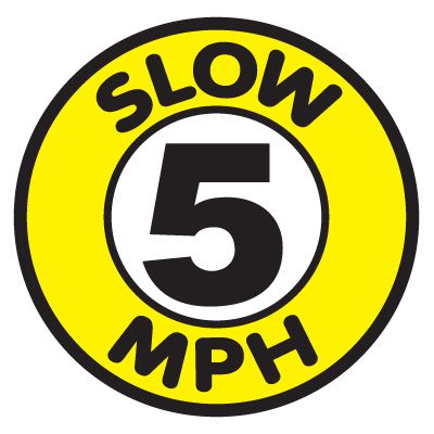 Floor Safety Signs - Slow 5 MPH | Emedco