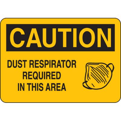 Caution Signs - Dust Respirator Required In This Area | Emedco