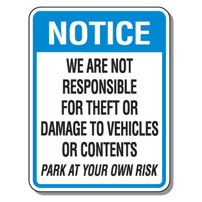 Parking Lot Security & Safety Signs - Park At Your Own Risk|Seton Canada
