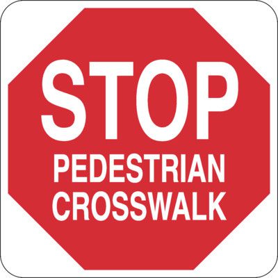Stop Signs - Pedestrian Crosswalk | Emedco