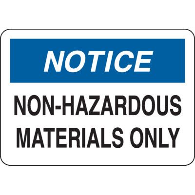 Notice Non-Hazardous Materials - Industrial Chemical Warning Signs ...
