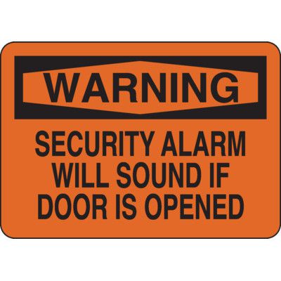 Warning Security Alarm Will Sound - Door Safety Sign | Seton | Seton
