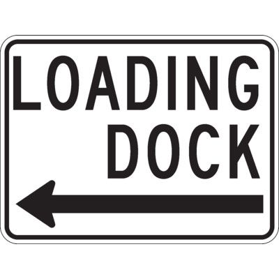 Reflective Parking Lot Signs - Loading Dock (Left Arrow) | Seton