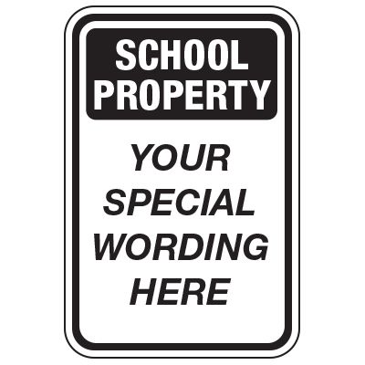 School Property - Custom School Traffic & Parking Signs | Emedco