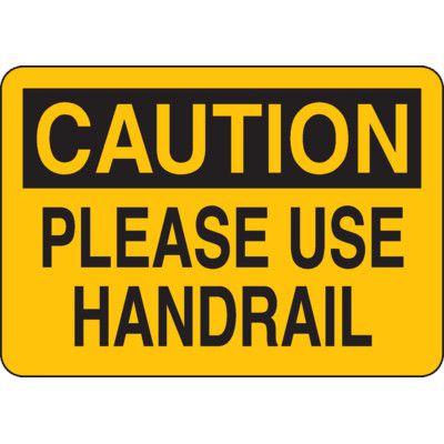 Caution Please Use Handrail - Industrial Slip and Trip Sign | Seton | Seton