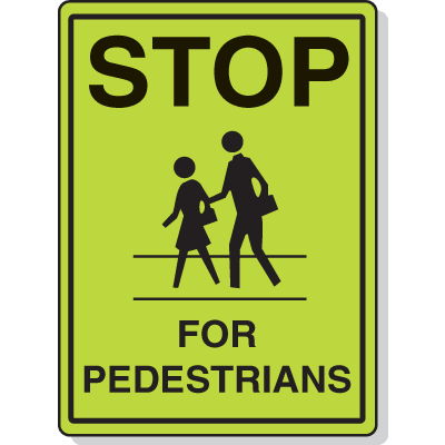 School Safety Signs - Stop for Pedestrians | Seton