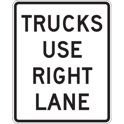 Reflective Traffic Reminder Signs - Trucks Use Right Lane | Seton