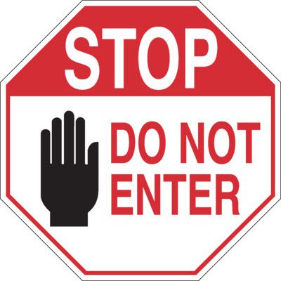 Stop Do Not Enter Security Sign - Custom Materials & Sizes | Emedco