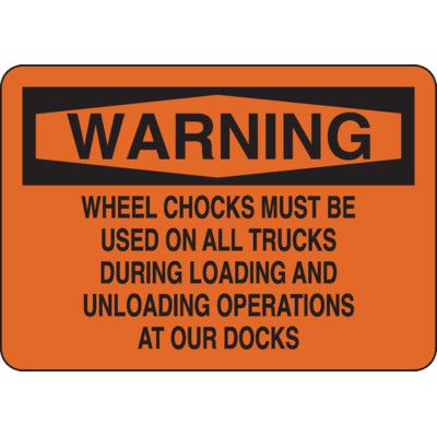 Warning Wheel Chocks Required Sign, Warehouse Safety Signs | Emedco