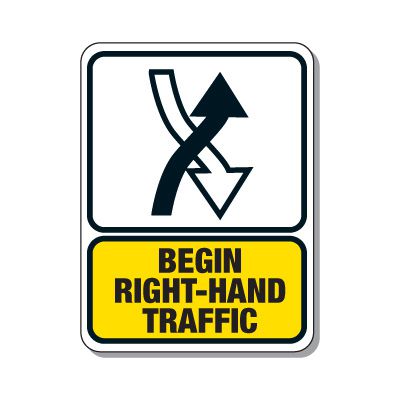 Traffic Pattern Sign - Begin Right Hand Traffic|Seton Canada