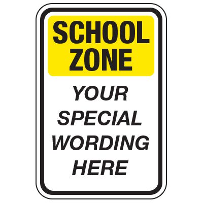 School Zone - Custom School Traffic & Parking Signs | Emedco