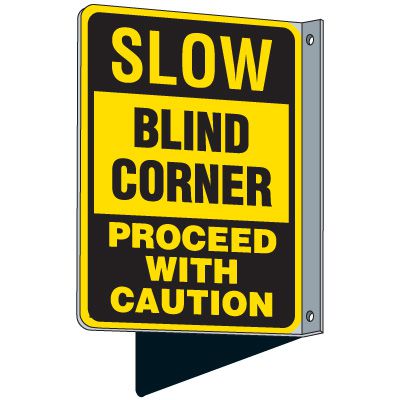 Flanged Traffic Blind Corner Sign, Warehouse Safety Signs | Emedco
