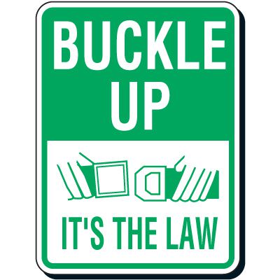 Buckle Up It's The Law Sign | Emedco