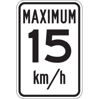 Speed Limit Sign - Maximum 15 km/h from Seton.ca@ Stock items ship ...