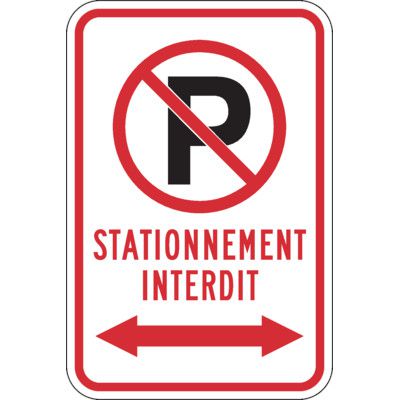 No Parking Sign - Stationnement Interdit with No Parking Symbol with ...