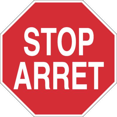 Facility Stop Sign - Stop Arret|Seton Canada | Seton.ca