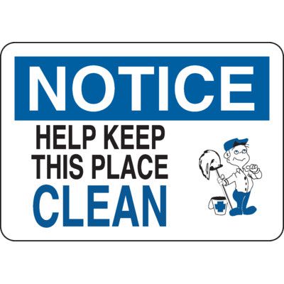 Notice Sign - Help Keep Clean | Emedco