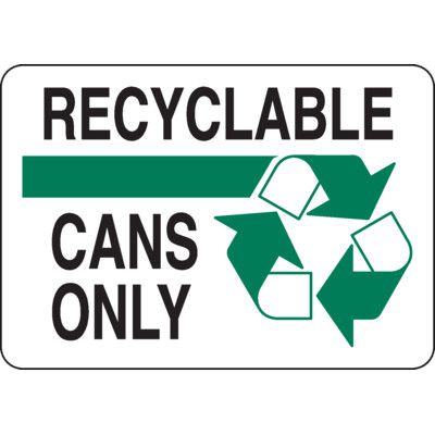 Recyclable Cans Only - Recycling Sign | Seton | Seton