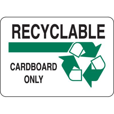 Recyclable Cardboard Only Sign | Emedco
