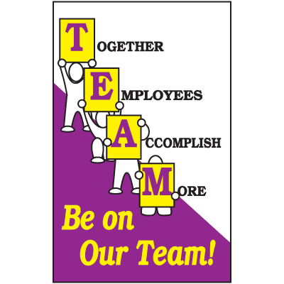 Be On Our Team Slogan Sign | Emedco