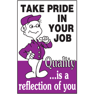Take Pride In Your Job Slogan Sign | Emedco