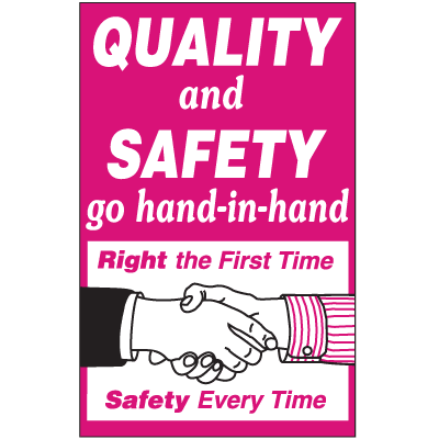 Quality and Safety Go Hand in Hand Sign | Emedco
