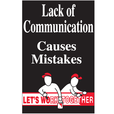 Lack of Communication Makes Mistakes Slogan Sign | Emedco