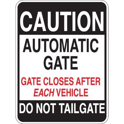 Automatic Gate Security Signs - Automatic Gate|Seton Canada | Seton.ca