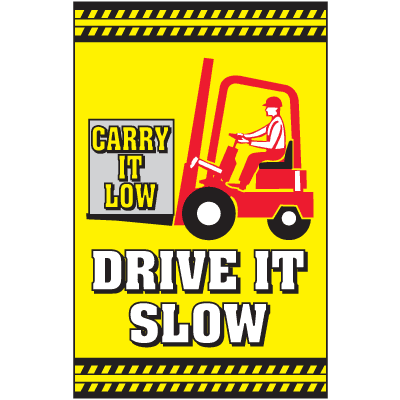 Drive It Slow Slogan Sign | Emedco