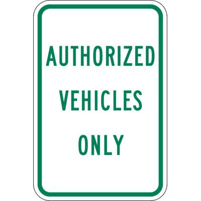 Authorized Vehicles Only Sign | Signs | Emedco