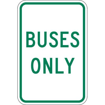 Reserved Parking Signs - Buses Only | Emedco